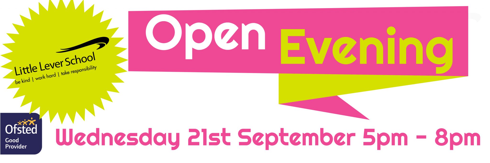 Open Evening: Wednesday 21st September - Little Lever School